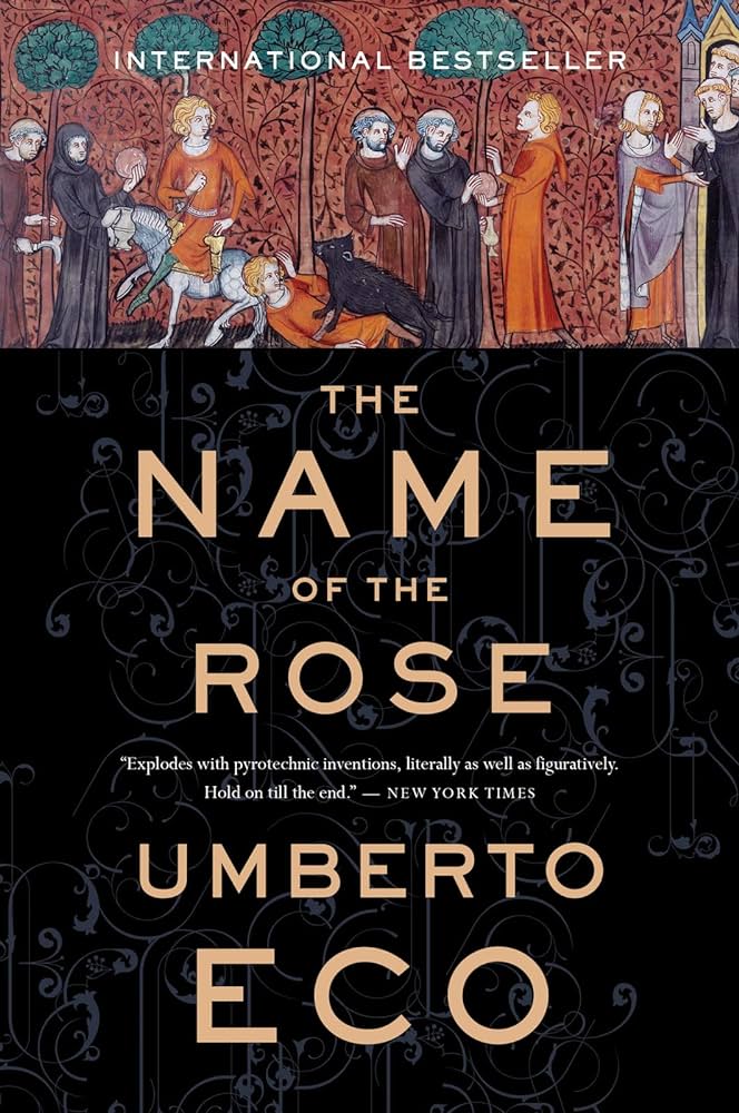 A Novel By Any Other Name: Reflections on The Name of the Rose ...